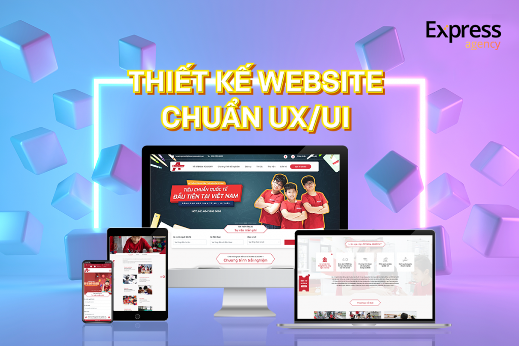 5 quy tắc thiết kế Website chuẩn UX/UI cần ghi nhớ ngay